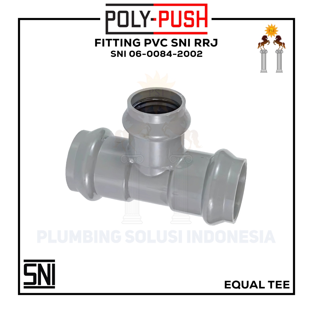 Jual Poly Push Equal Tee Seal Karet PVC SNI 4 Inch / 110 mm PVC SNI Rubber Ring Joint (RRJ ...