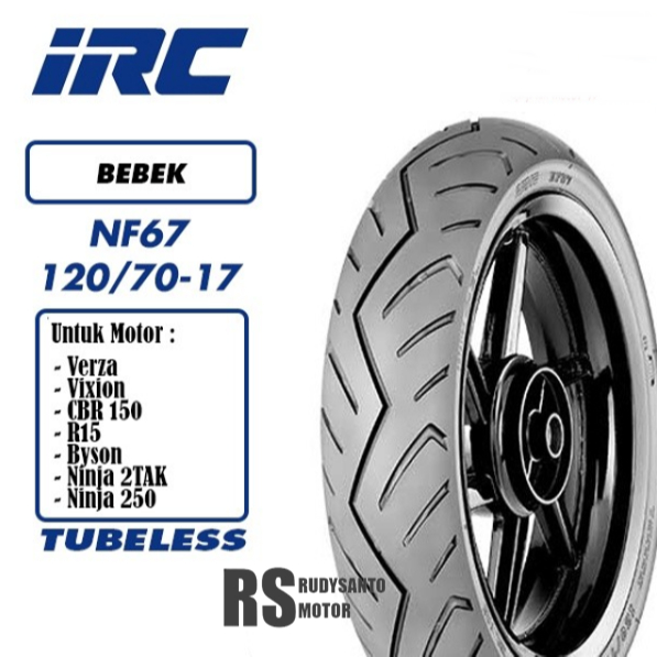 Jual IRC NF 67 ( NF67 ) ukuran 120/70-17 Ban Motor Tubeless | Shopee ...