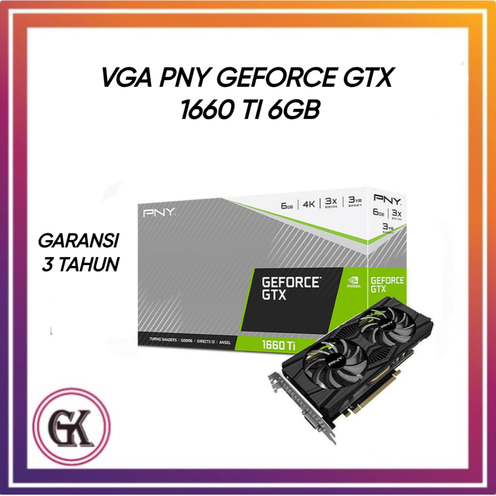 Jual VGA PNY GEFORCE GTX 1660 TI 6GB GDDR6 192 BIT DUAL FAN | Shopee Indonesia