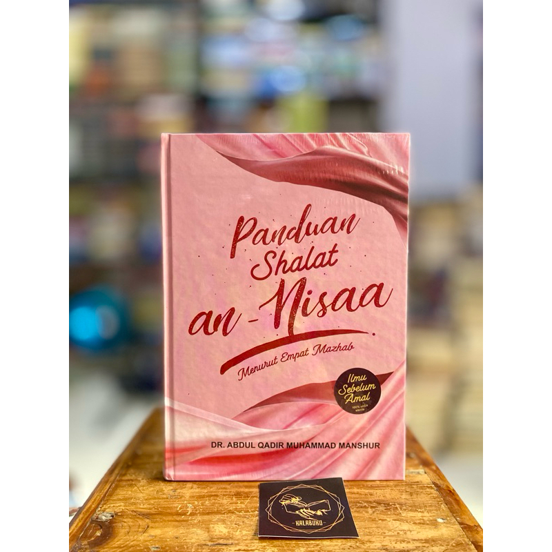 Jual Buku Agama Panduan Shalat An-Nisaa Menurut 4 Mazhab | Shopee Indonesia