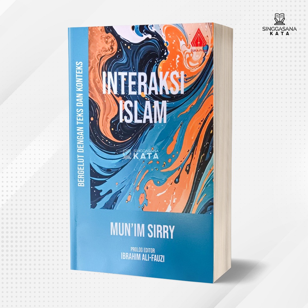 Jual Buku Interaksi Islam : Bergelut dengan Teks dan Konteks - Mun'im ...