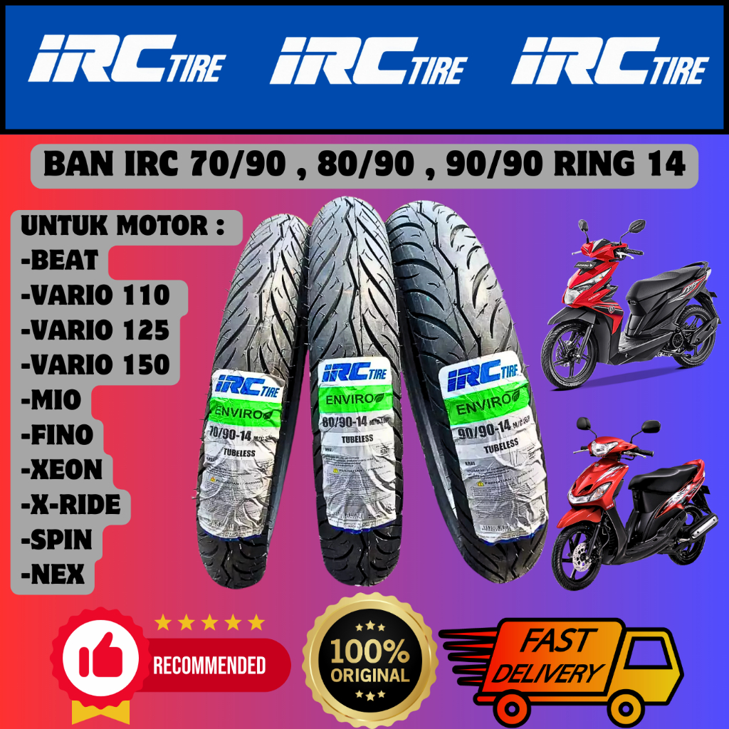 Jual BAN IRC ( 70/90 14 , 80/90 14 , 90/90 14 ) MOTOR BEAT , VARIO 110 125 150 , GENIO LAMA ...