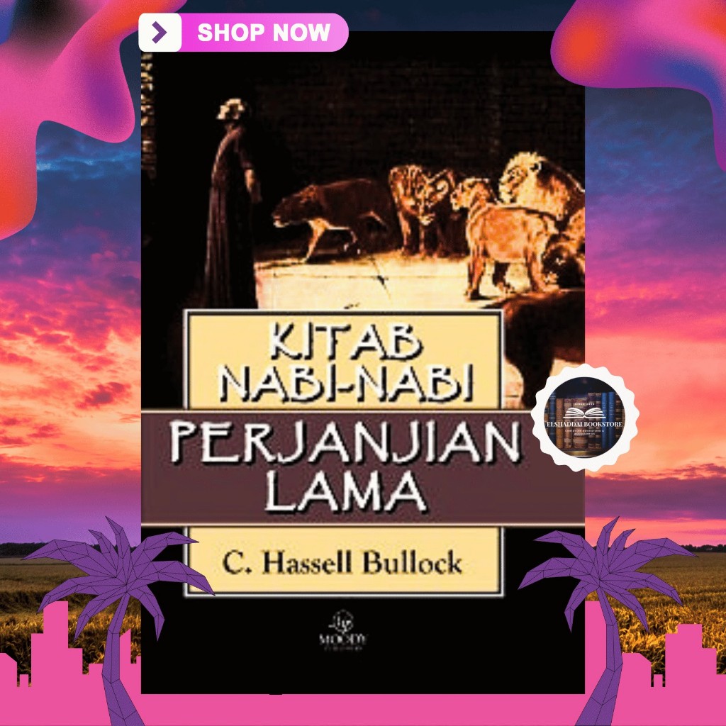 Jual Buku Kitab Nabi-Nabi Perjanjian Lama - C. Hassel Bullock | Shopee ...