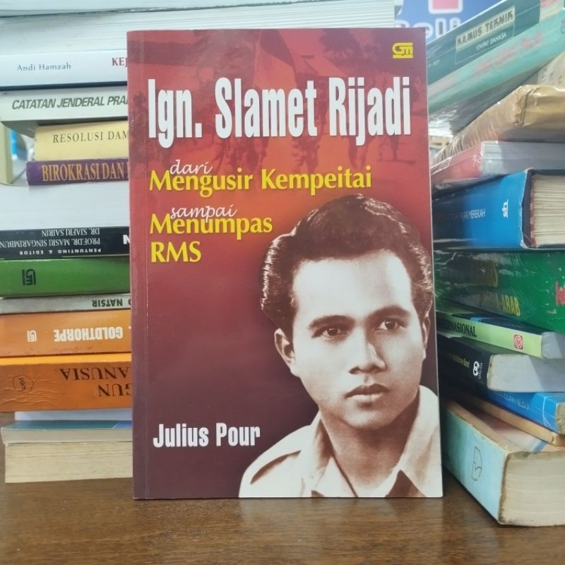 Jual Ign Slamet Rijadi dari Mengusir Kempeitai sampai Menumpas RMS ...