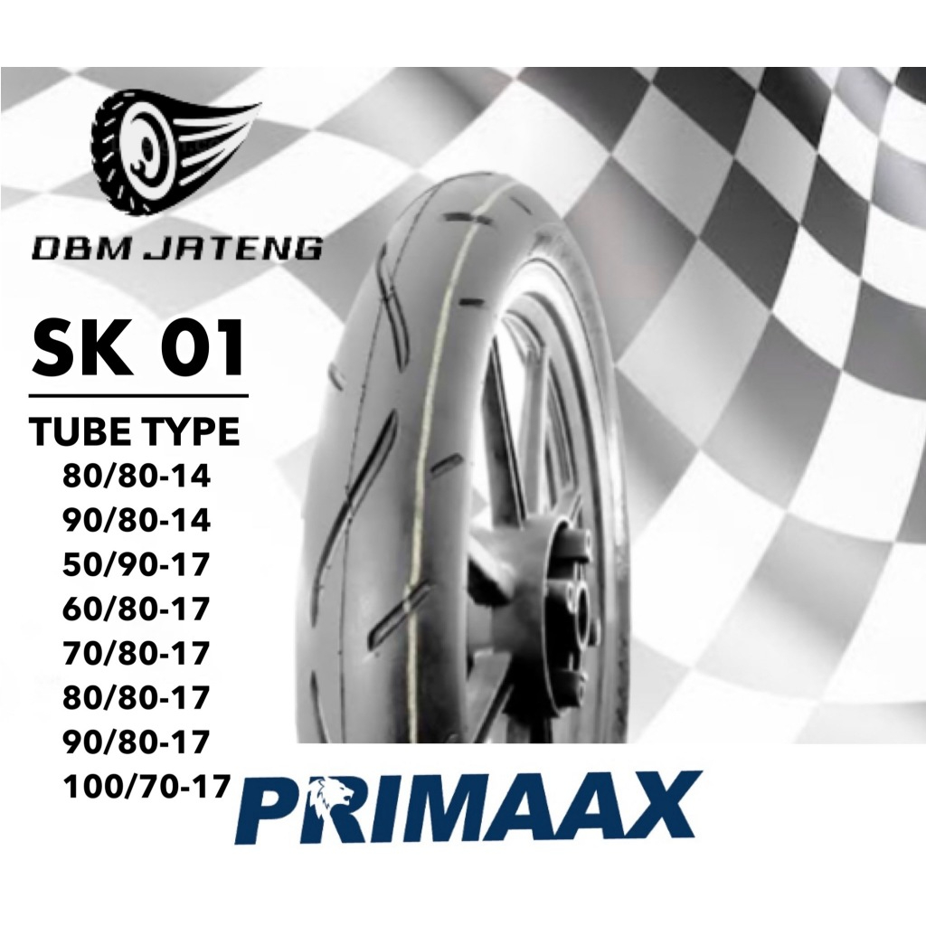 Jual 100% ORIGINAL & BARU BAN PRIMAAX SK-01 TIME-ATTACK TUBE TYPE/ NON ...