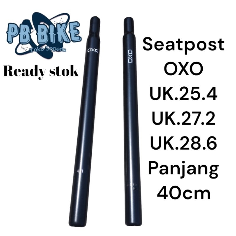Jual Seatpost Sepeda OXO Pen Cagak Tiang Sadel uk.25.4 uk.27.2 uk.28.6 ...