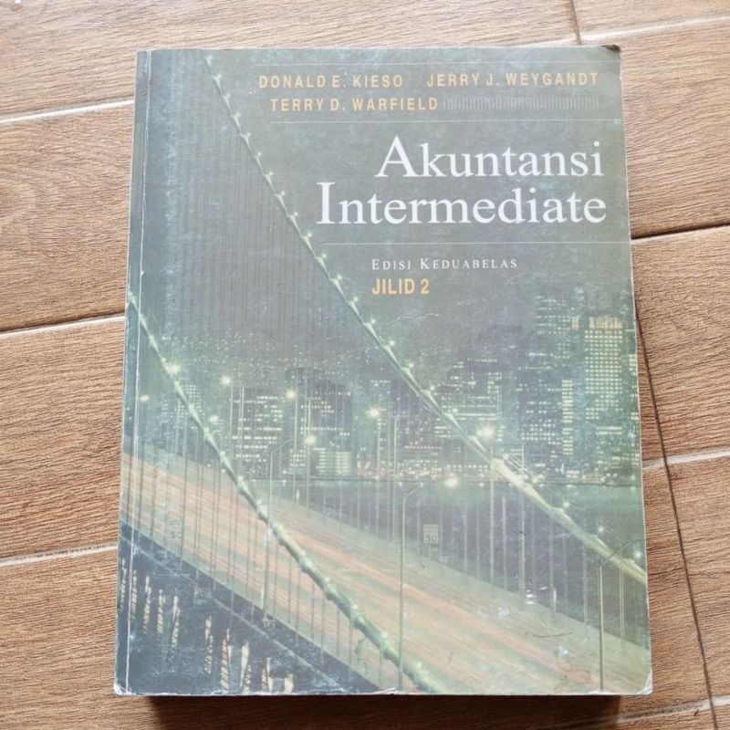 Jual buku Akuntansi Intermediate, by Donald E Kieso, jilid 2, buku used ...