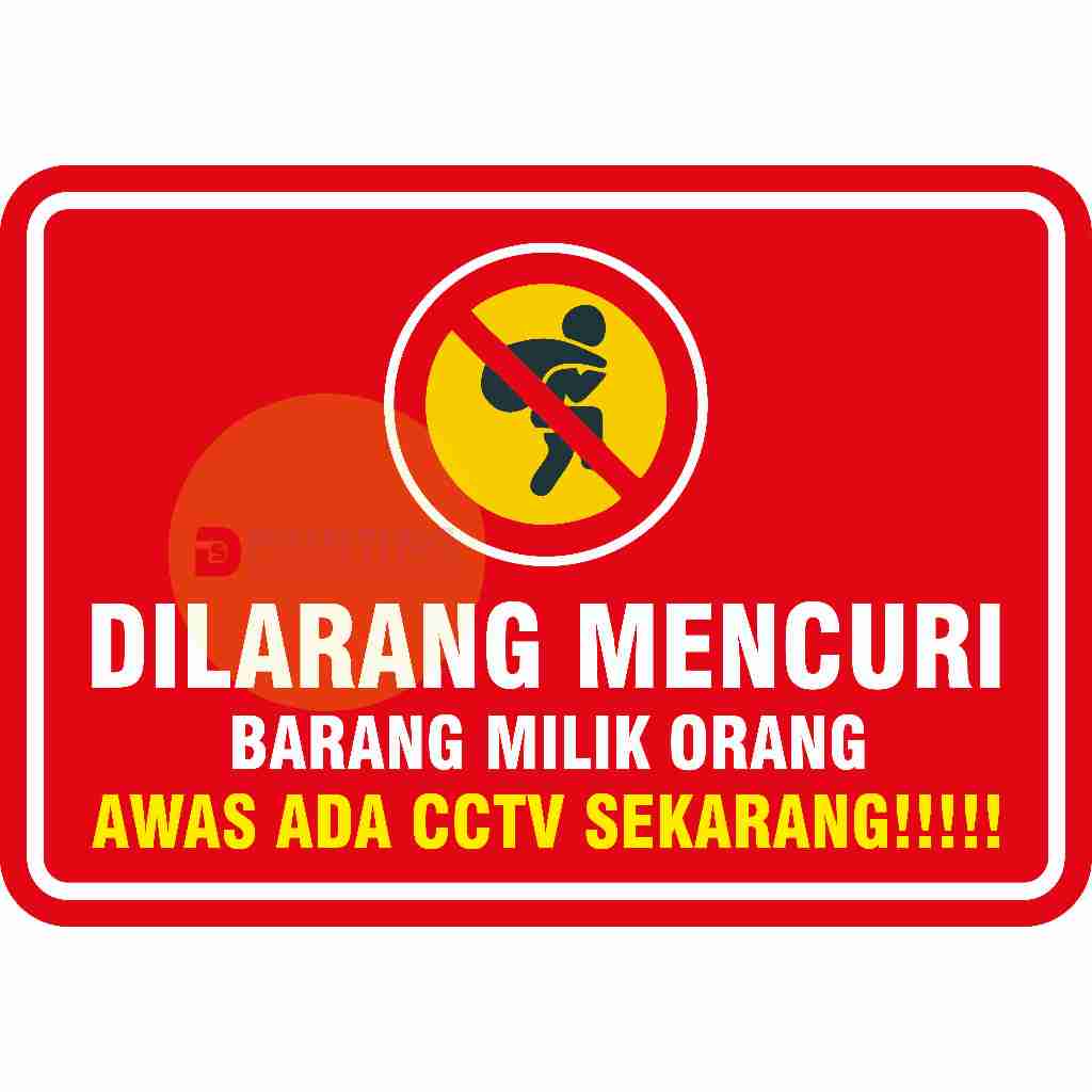 Jual STIKER PERINGATAN DILARANG MENCURI + LAMINASI GLOSY ( BISA CSTOM ...
