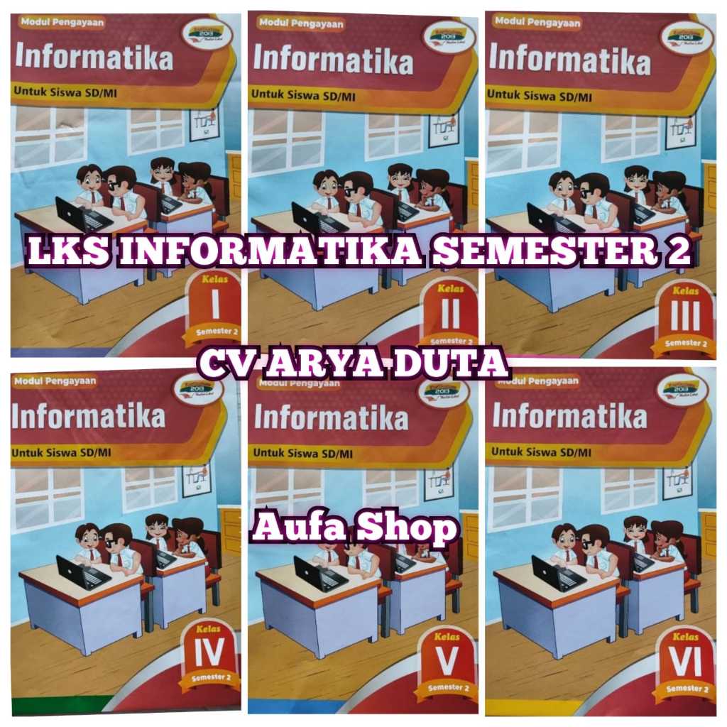 Jual Lks Informatika Kelas 1,2,3,4,5,6 Sd Semester 2 Penerbit Cv Arya ...