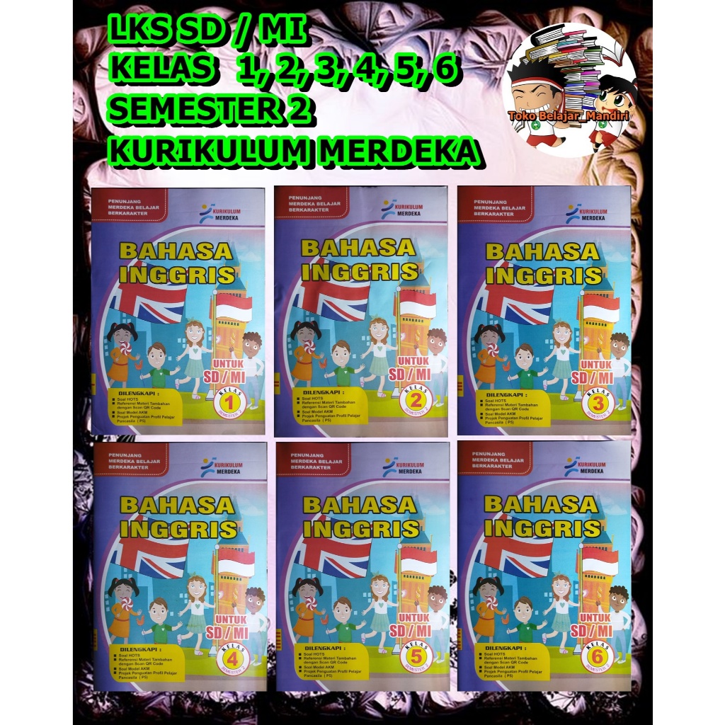 Jual LKS Bahasa Inggris SD/MI Kelas 1, 2, 3, 4, 5, 6 Semester 2 Kurikulum Merdeka (PA) | Shopee ...