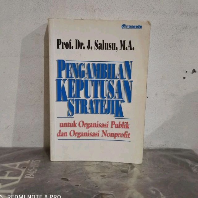 Jual Buku Original PENGAMBILAN KEPUTUSAN STRATEJIK untuk Organisasi Publik dan Organisasi ...