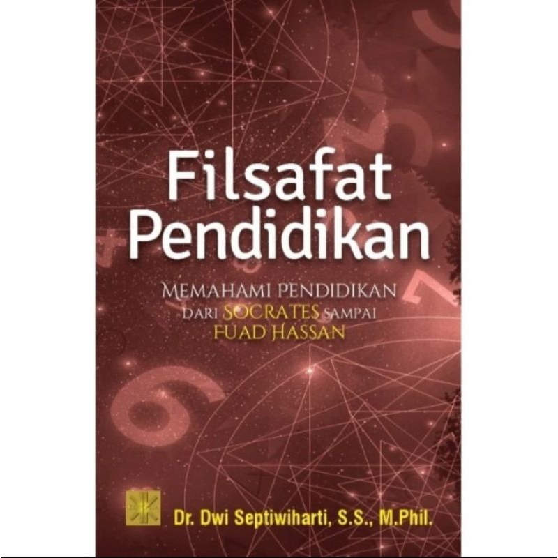 Jual BUKU FILSAFAT PENDIDIKAN Memahami pendidikan dari Dwi Septiwiharti Original Prenada ...