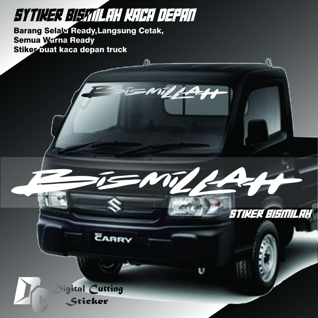 Jual Cutting Sticker Kaca Mobil Bismillah. Untuk Truck, Pickup, L300 ...
