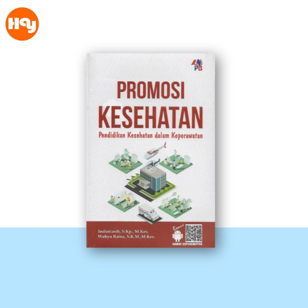 Jual Buku Keperawatan | Promosi Kesehatan, Pendidikan Kesehatan Dalam Keperawatan - Pustaka Baru ...