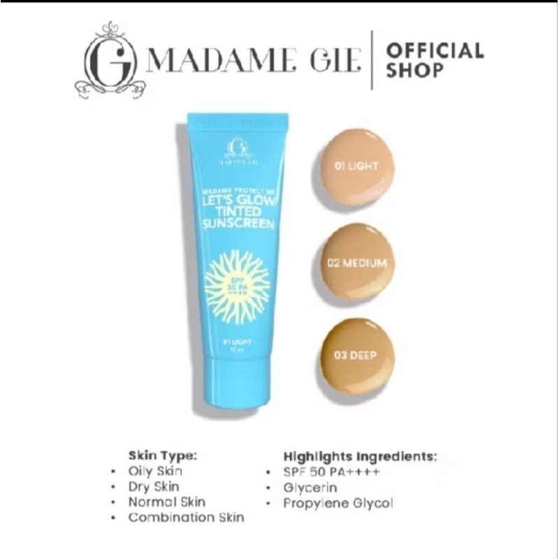 Jual Madame Gie Madame Protect Me Let's Glow Tinted Sunscreen SPF 50 PA ...