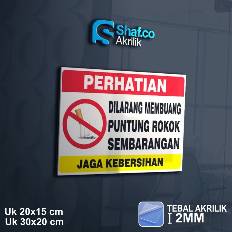Jual AKRILIK SIGN BOARD DILARANG MEMBUANG PUNTUNG ROKOK SEMBARANGAN ...