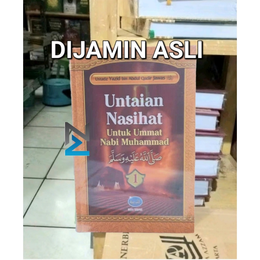 Jual Buku Untaian Nasihat Untuk Ummat Nabi Muhammad ﷺ Jilid 1 - MEDIA ...