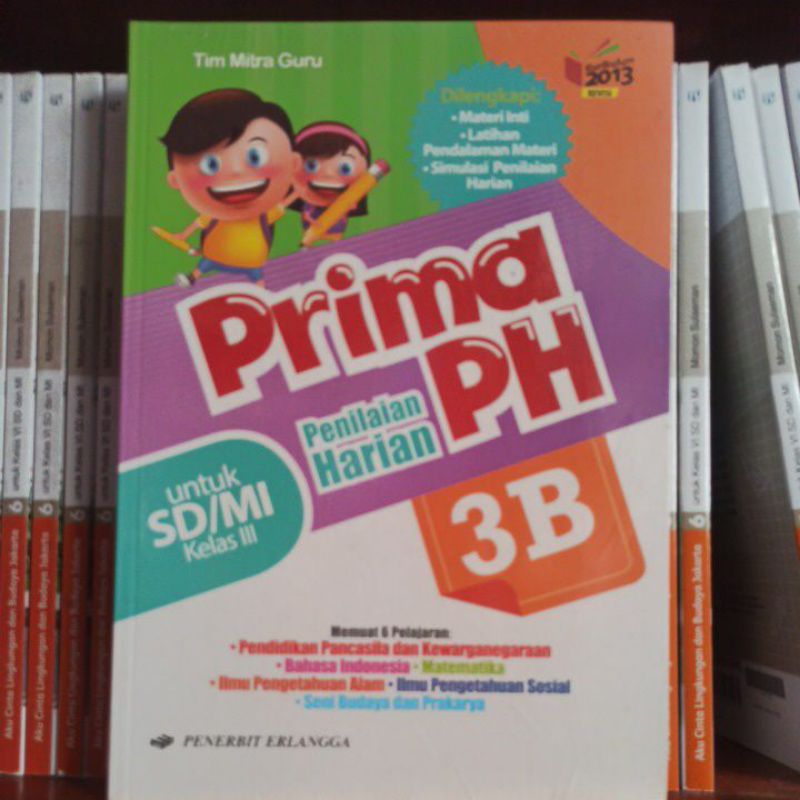 Jual BUKU PRIMA PH 3B KELAS 3 SD MI PENILAIAN HARIAN ERLANGGA KURIKULUM 2013 | Shopee Indonesia
