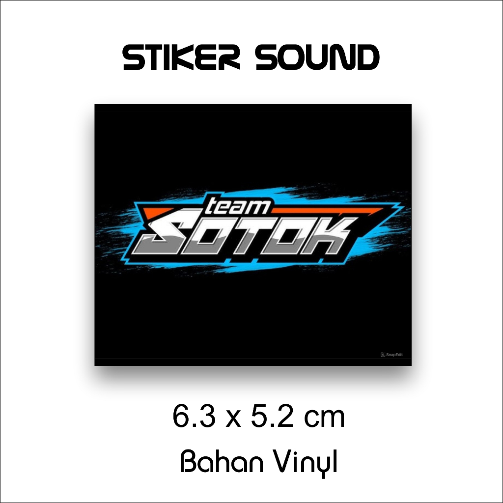 Jual Stiker Team Sotok Sound Bahan Vinyl satuan | Shopee Indonesia