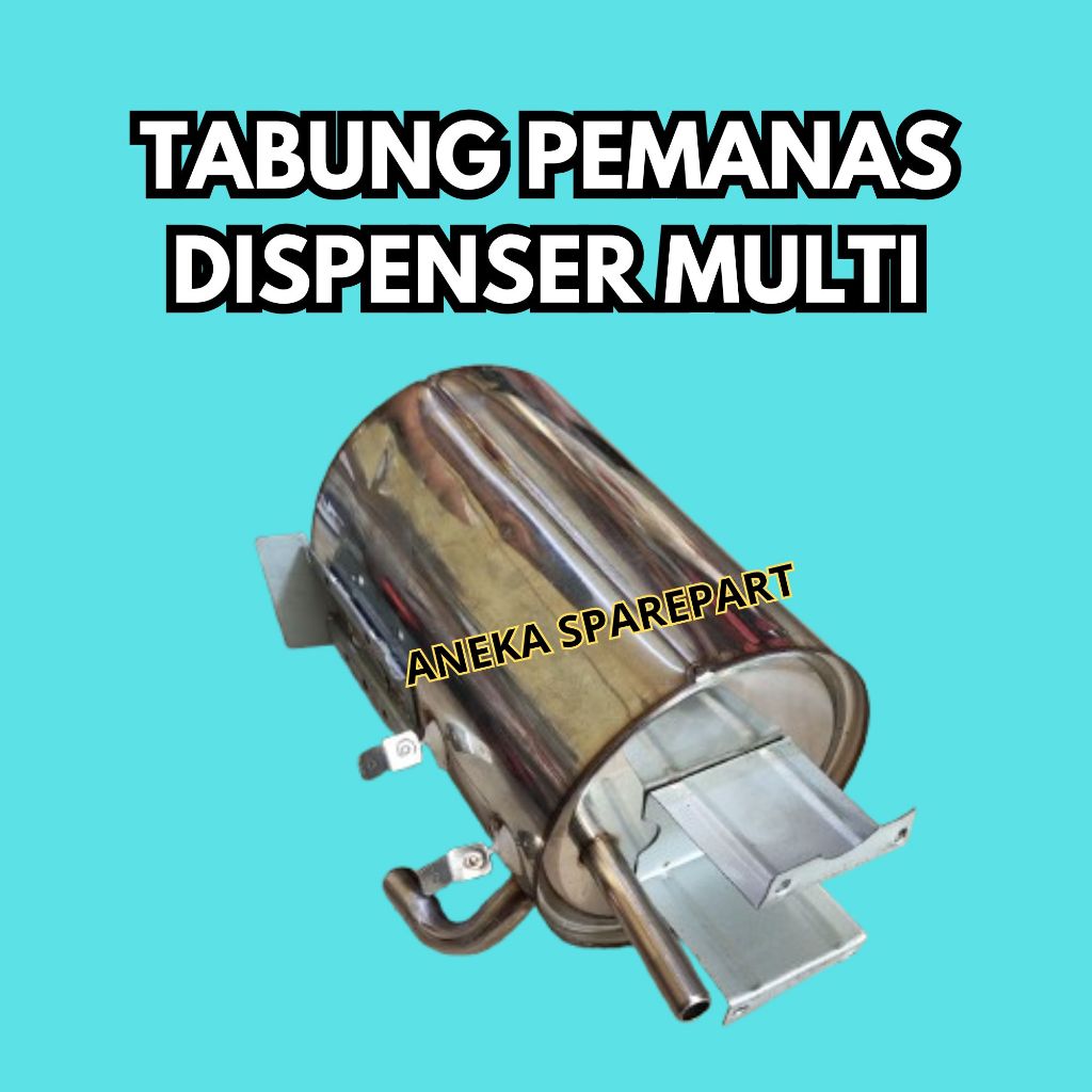 Jual TABUNG PEMANAS DISPENSER MULTI BAHAN STAINLESS | Shopee Indonesia