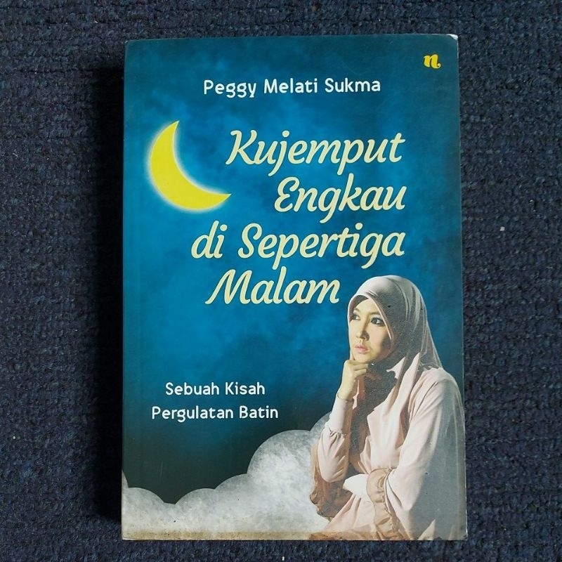 Jual Buku Kujemput Engkau Di Sepertiga Malam - Peggy Melati Sukma ( original ) | Shopee Indonesia