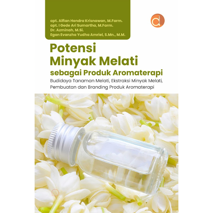 Jual Buku Potensi Minyak Melati Sebagai Produk Aromaterapi Budidaya ...