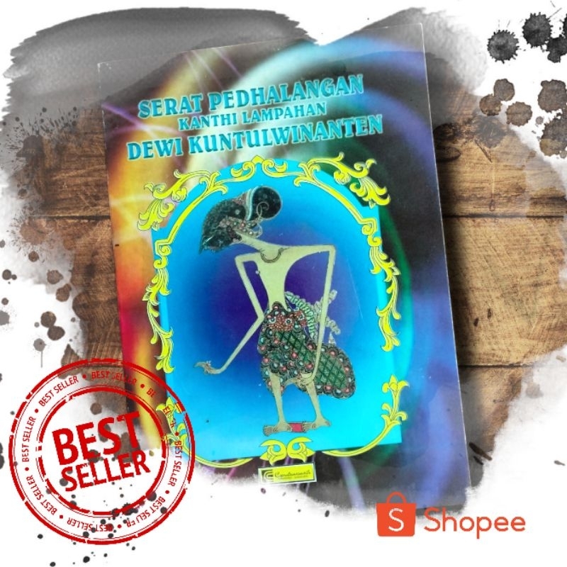 Jual Buku Wayang ; Serat Pedhalangan Kanthi Lampahan Dewi ...