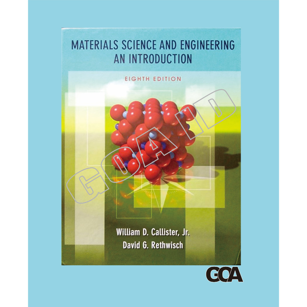 Jual Materials Science and Engineering: An Introduction, Eighth Edition | Shopee Indonesia