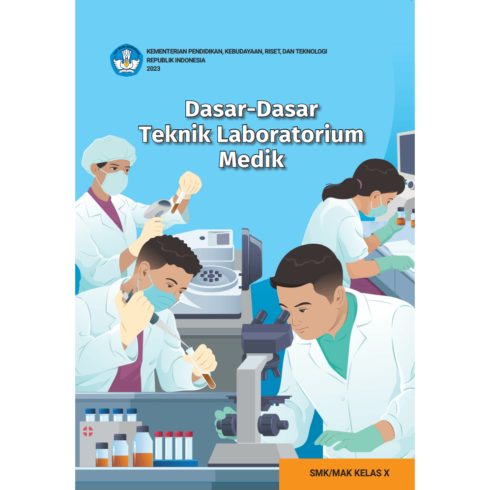 Jual BUKU SISWA Dasar-Dasar Teknik Laboratorium Medik untuk SMK/MAK Kelas X | Shopee Indonesia