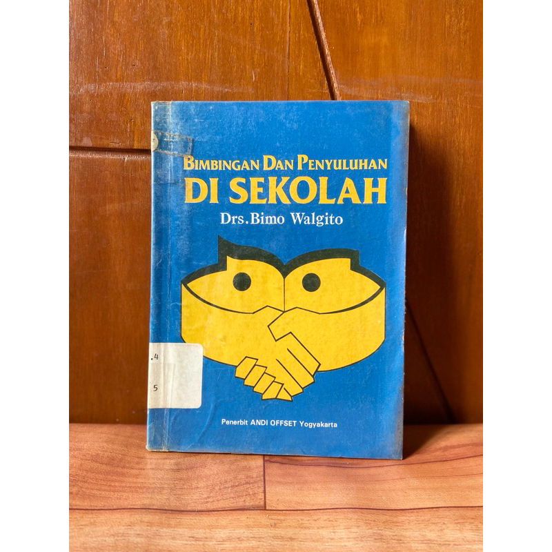 Jual BUKU ORIGINAL BIMBINGAN DAN PENYULUHAN DI SEKOLAH - DRS. BIMO ...