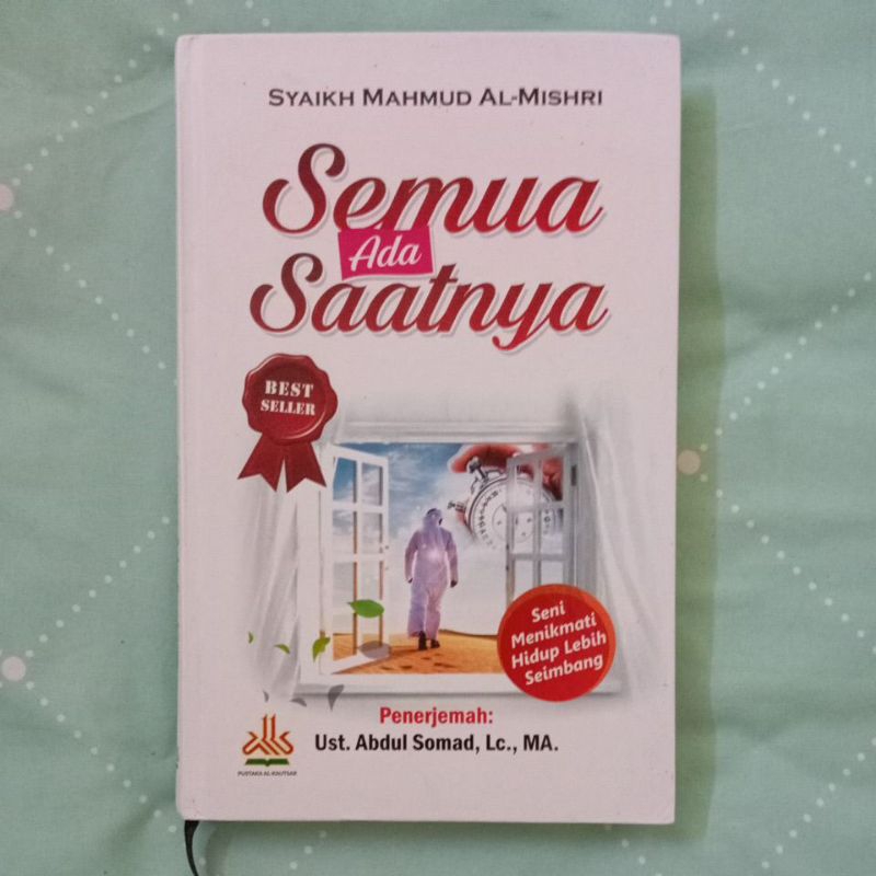 Jual Syaikh Mahmud al-Mishri - Semua ada Saatnya (Preloved) | Shopee Indonesia