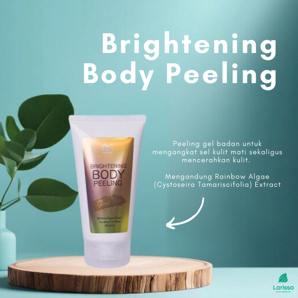 Jual Larissa BRIGHTENING BODY PEELING - Body Scrub Untuk Mengangkat Sel ...