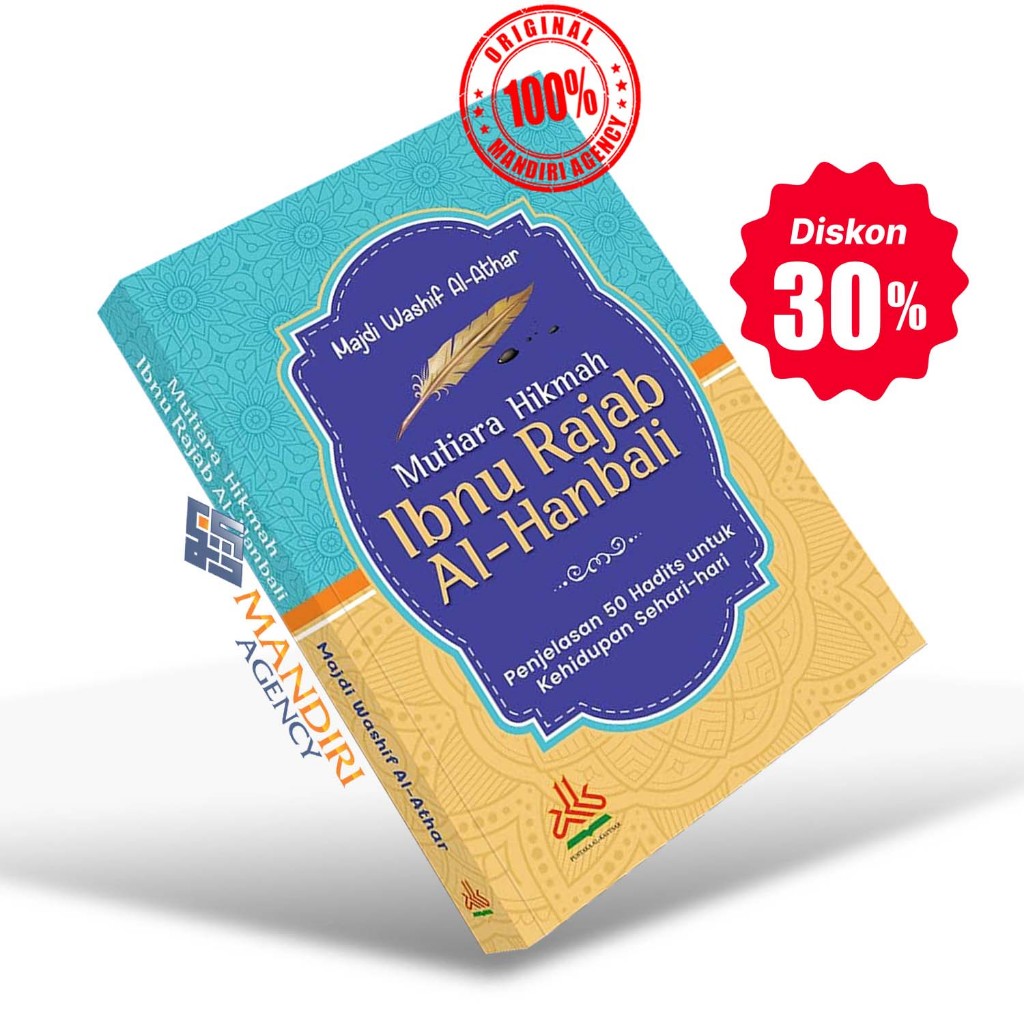 Jual Mutiara Hikmah Ibnu Rajab Al-Hanbali - Pustaka Al-Kautsar | Shopee ...