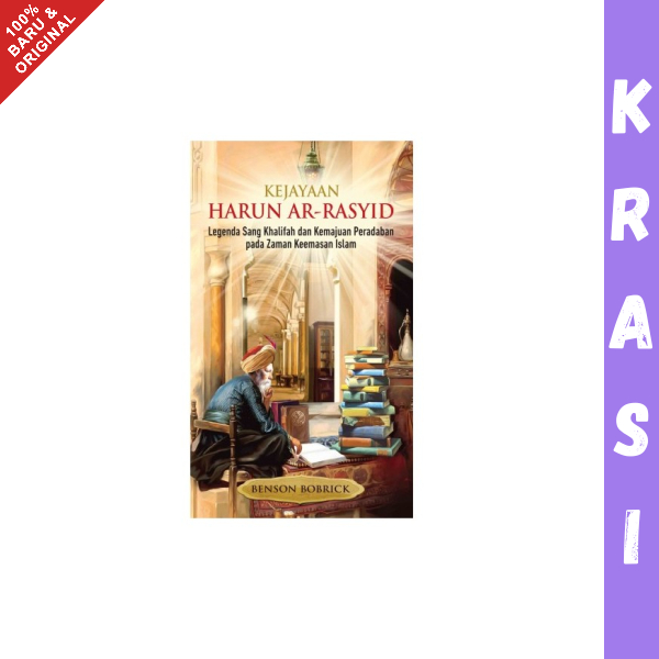 Jual Buku Kejayaan Harun ar-Rasyid - Benson Bobrick | Shopee Indonesia