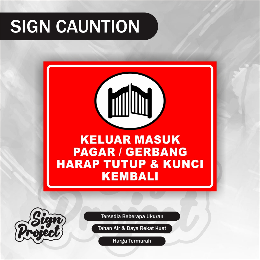 Jual Stiker Keluar Masuk pagar tutup kembali / Stiker keluar masuk ...