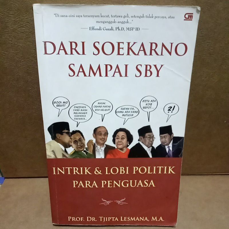 Jual Buku Original DARI SOEKARNO SAMPAI SBY INTRIK & LOBI POLITIK PARA PENGUASA - PROF. DR ...