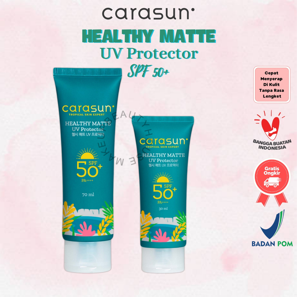 Jual CARASUN Sunscreen Healthy Matte UV Protector SPF 50+ PA++++ (Normal-Oily Skin) 30ml / 70ml ...