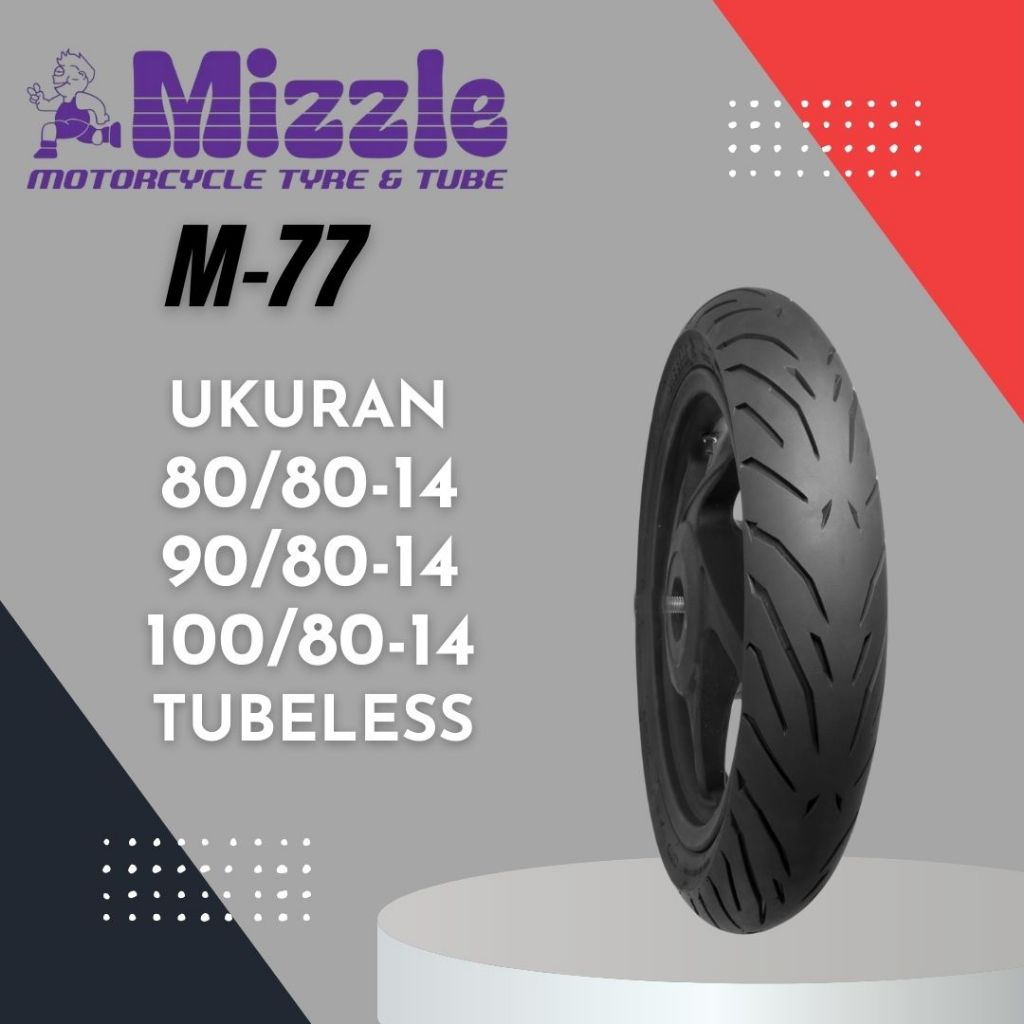 Jual Ban Motor MIZZLE M77 Ukuran 80/80 90/80 100/80 Ban Motor Matic ...
