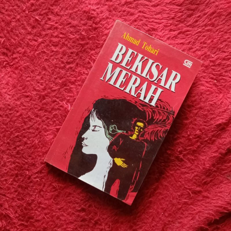 Jual BEKISAR MERAH / AHMAD TOHARI / ANTOLOGI PUISI / PUISI/ NOVEL ...