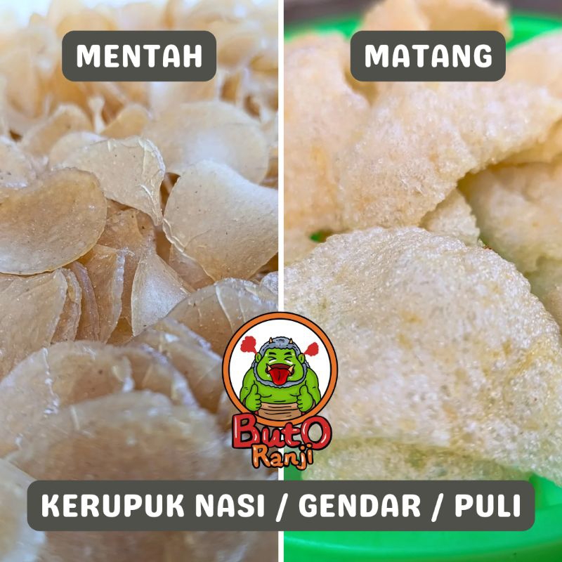 Jual BUTO RANJI - Kerupuk Nasi Gendar Puli Terasi | Mentah dan Matang ...