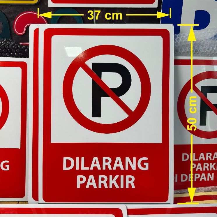 Jual Sign/Rambu Dilarang Parkir Ukuran 50x37cm, 47x60 cm dan 50x60 cm ...