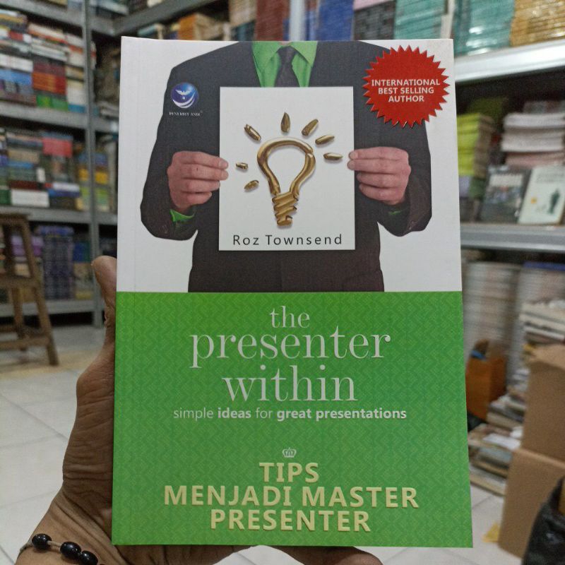 Jual BUKU PENGEMBANGAN DIRI / MOTIVASI KARIR / INSPIRASI / THE PRESENTER WITHIN SIMPLE IDEAS FOR ...