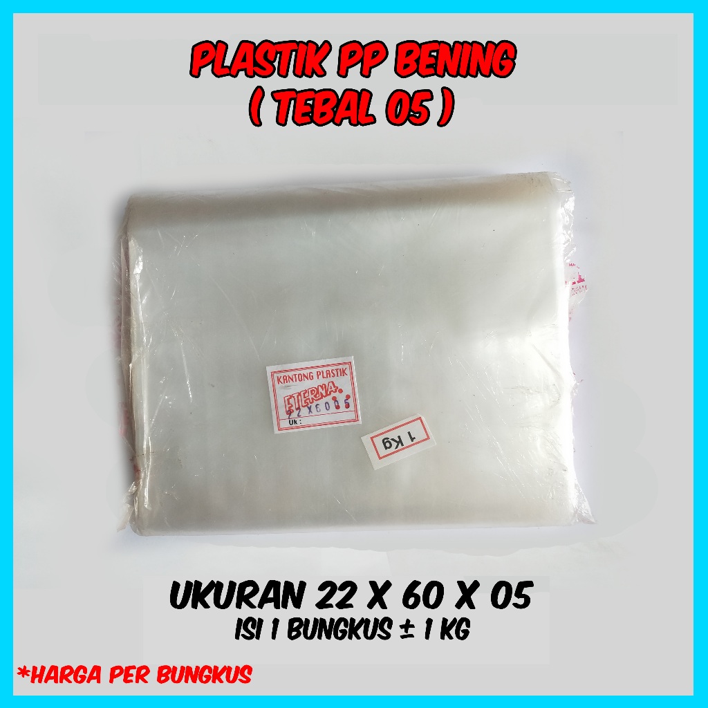 Jual Plastik PP Bening Tebal ukuran 22 x 60 x 05 Merk Eterna isi 1 Kg ...