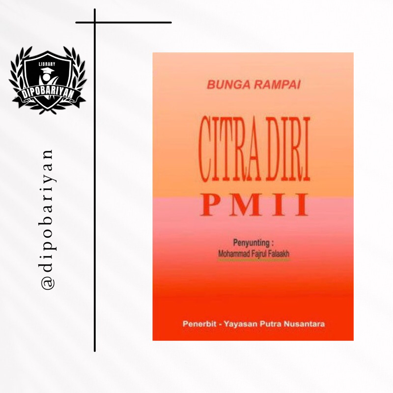 Jual Citra Diri PMII || Bunga Rampai | Shopee Indonesia