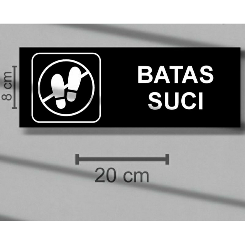 Jual Batas Suci Acrylic Sign Board - Label Penanda Akrilik BATAS SUCI ...