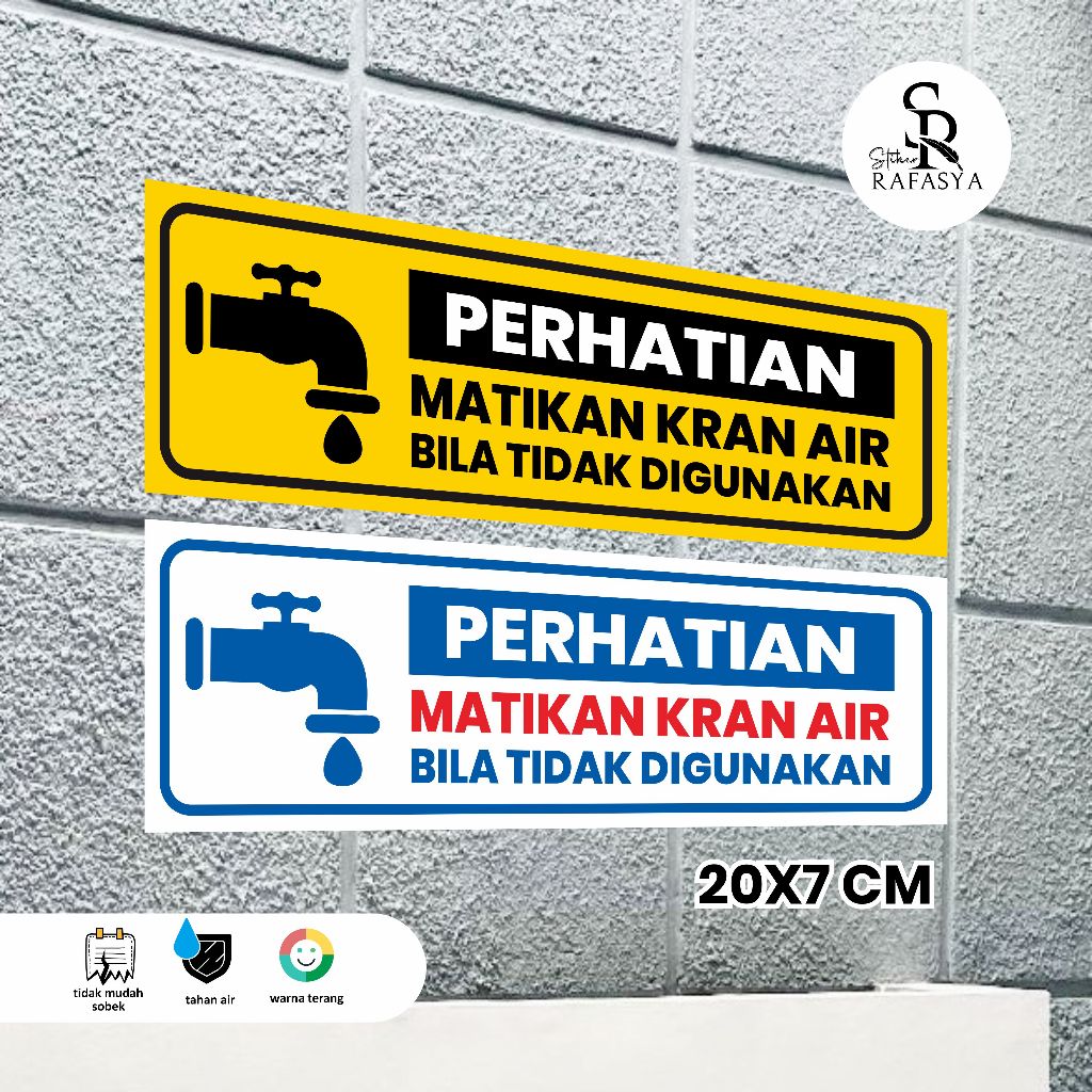 Jual STIKER PERHATIAN MATIKAN KRAN AIR LANSCAPE Ukuran 20x7cm ...