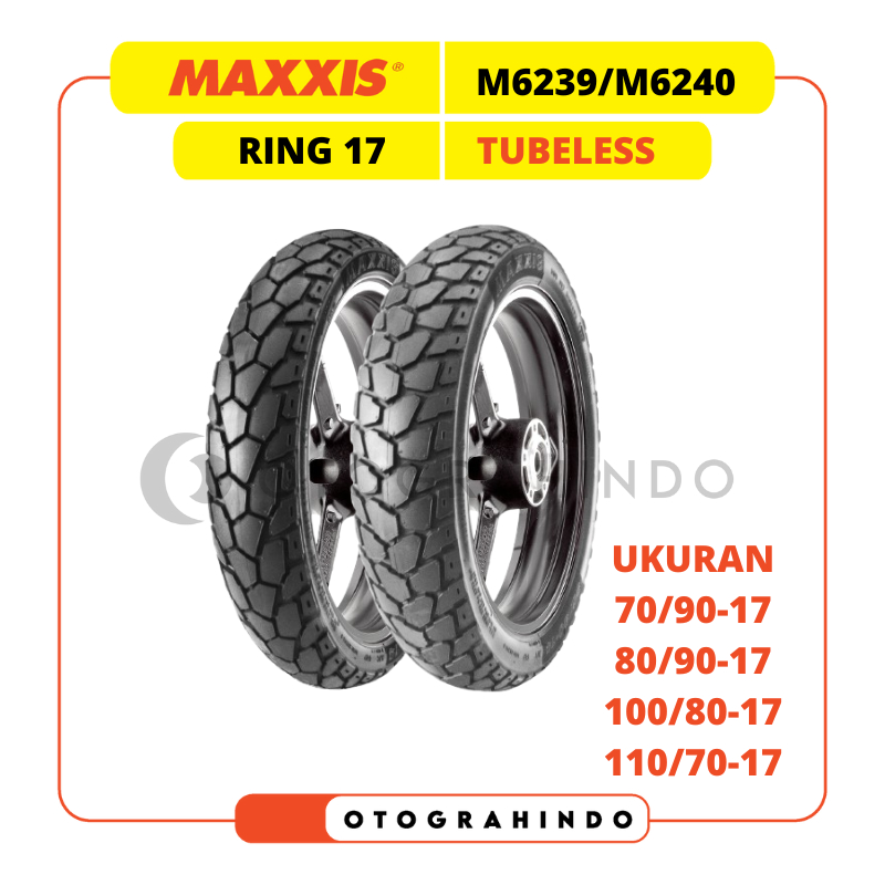 Jual BAN LUAR SEPEDA MOTOR MAXXIS M6239 / M6240 UKURAN 70/90 80/90 90/ ...