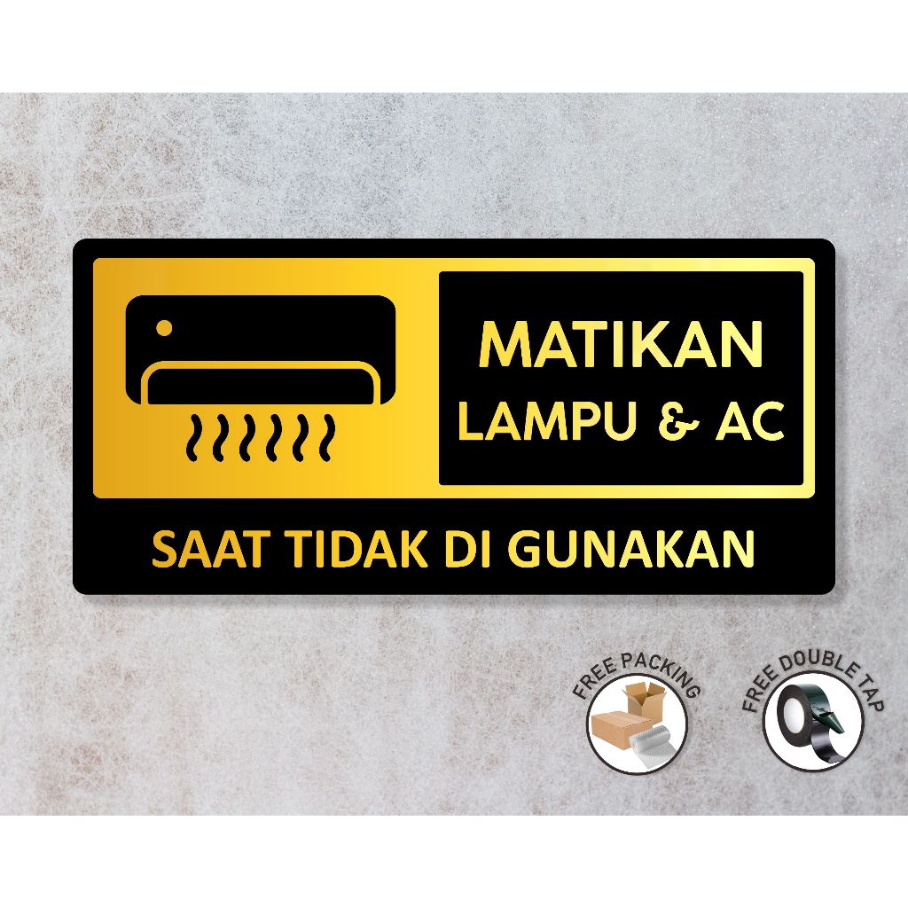 Jual Akrilik Hemat Energi | Matikan Lampu dan AC saat tidak digunakan ...