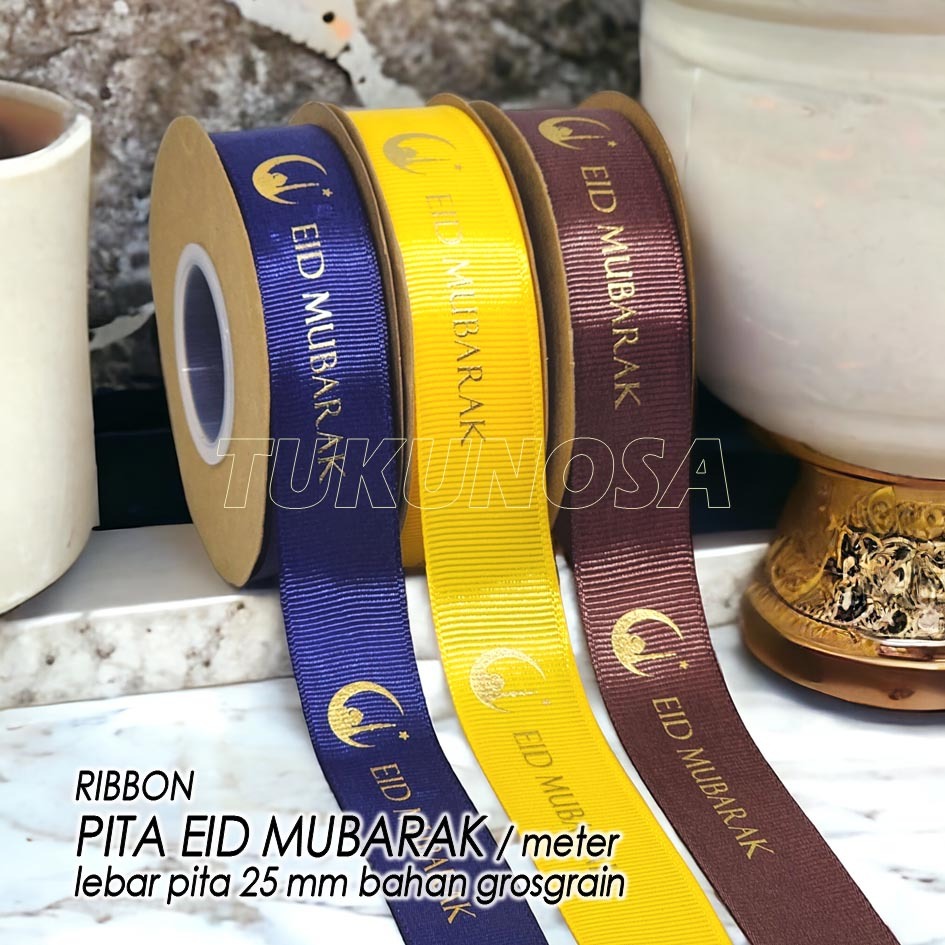 Jual PITA EID MUBARAK 25 MM /METER PITA LEBARAN PITA HAMPERS IDUL FITRI ...