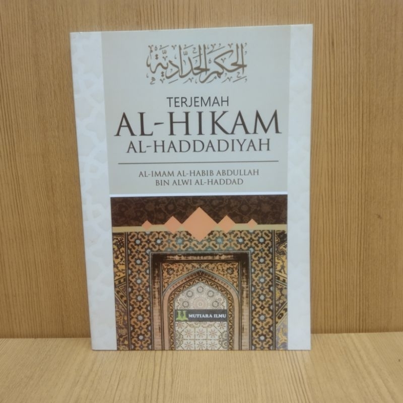 Jual Terjemah Al-Hikam Al - Haddadiyah - Al -Imam Al-Habib Abdullah Bin Alwi Al-Haddad | Shopee ...